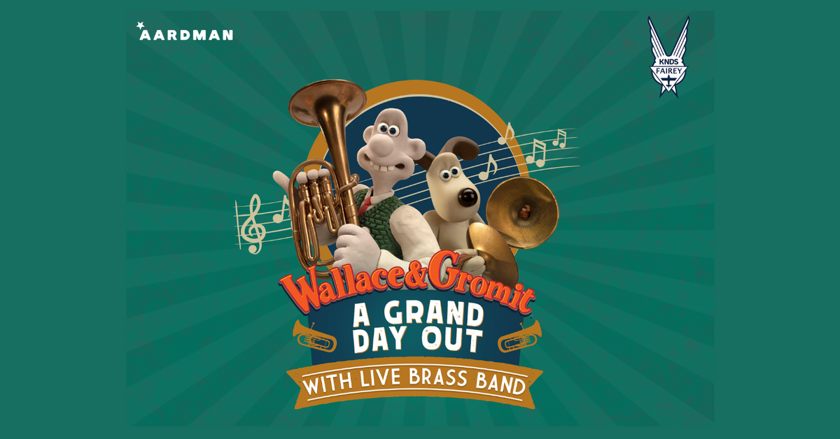 A Grand Day Out: Wallace & Gromit with Live Brass Band | Woolwich Works